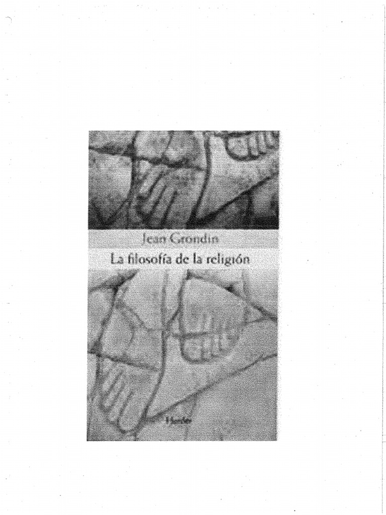 Jean Grondin La Filosofia de La Religion | PDF