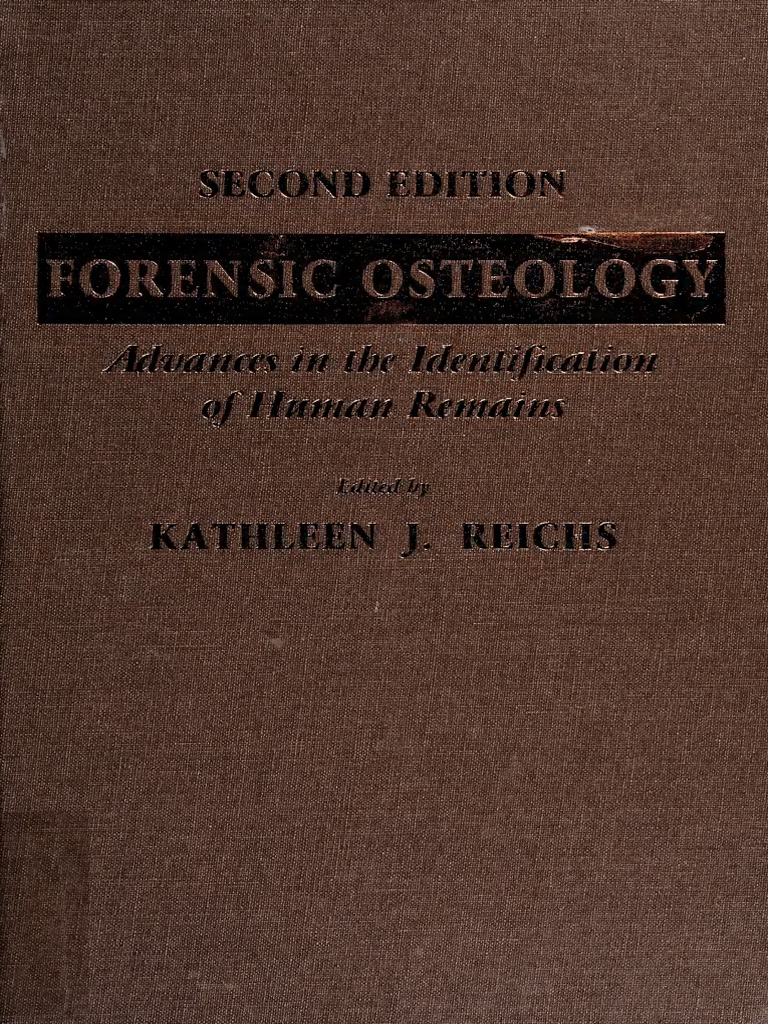 REICHS. Forensic Osteology Advances in The Identification of Human ...