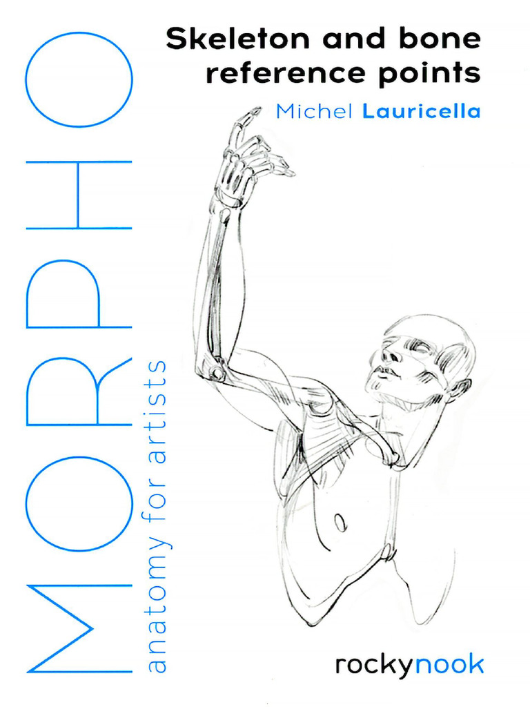 Morpho Skeleton and Bone Reference Points Anatomy For Artists | PDF