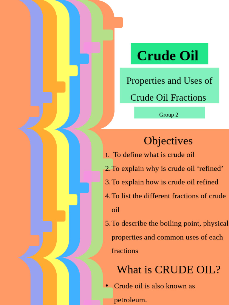Crude Oil: Properties and Fractions Explained | PDF | Petroleum | Oil