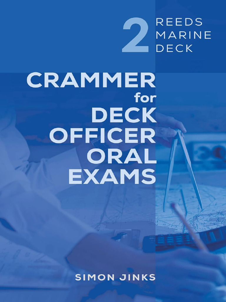 Reeds Marine Deck 2 Crammer For Deck Officer Oral Exams 1ed 2023 | PDF