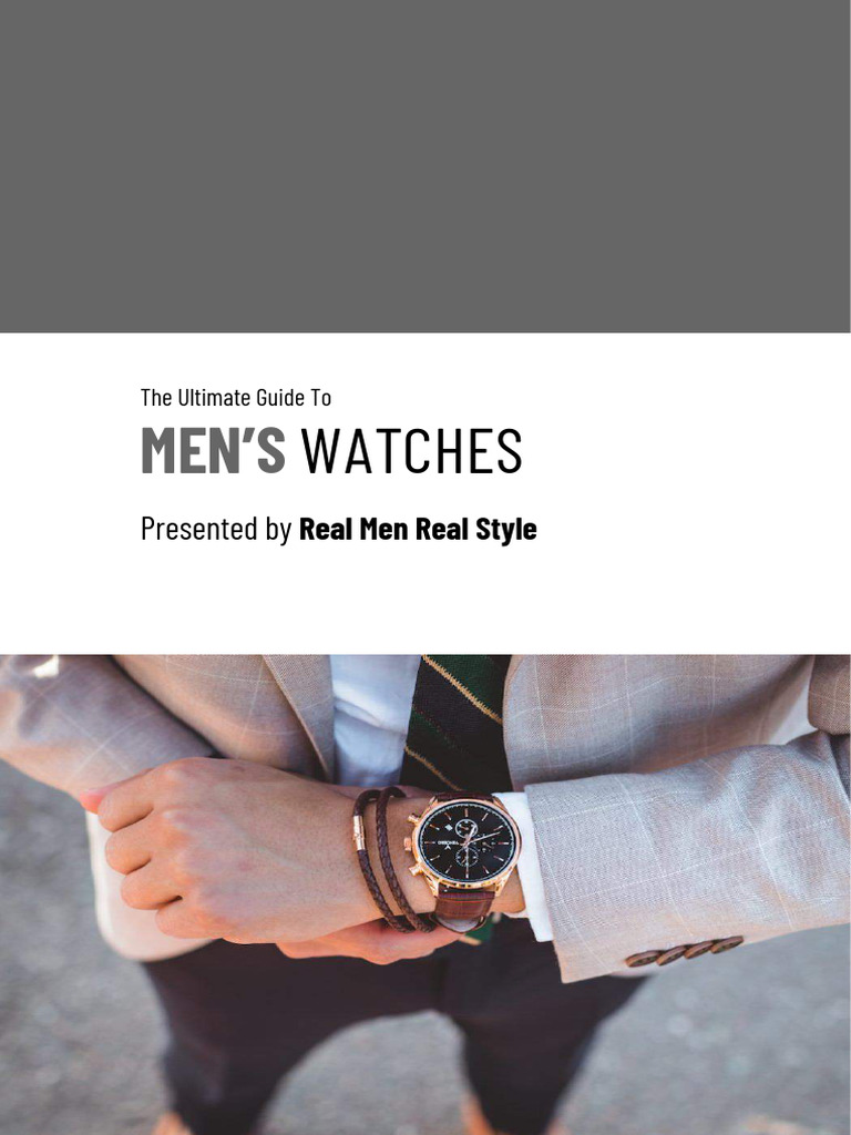 The Ultimate Guide To MEN's WATCHES Author Real Men Real Style | PDF ...