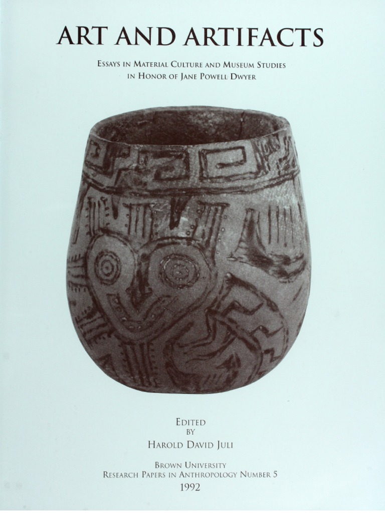 ART AND ARTIFACTS Essays in Material Culture and Museum Studies in ...