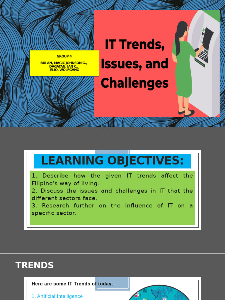 GROUP 4 IT TRENDS, ISSUES AND CHALLENGES | PDF | Internet Of Things ...