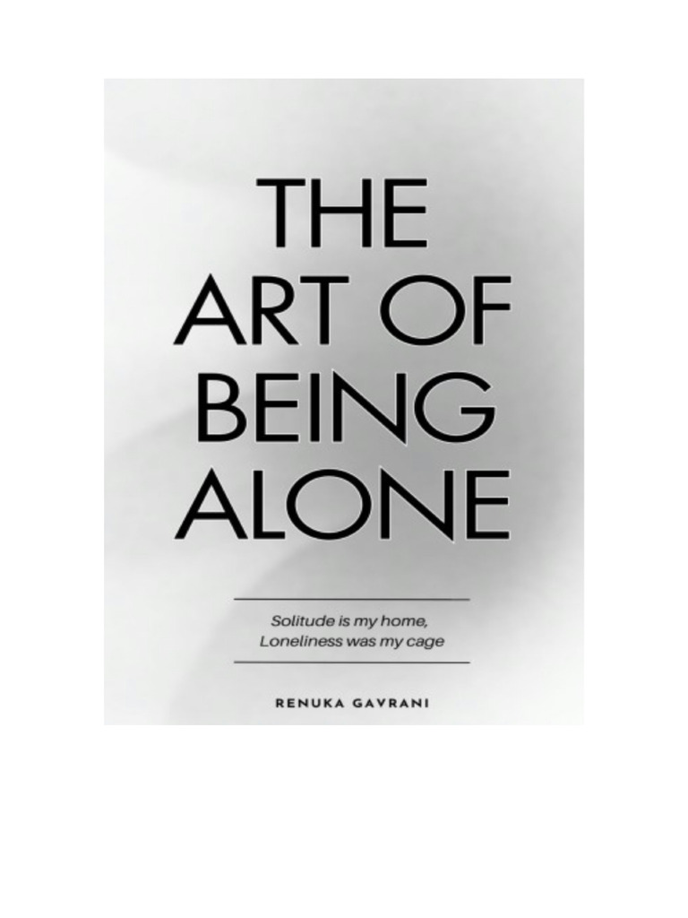 Renuka Gavrani - The Art of Being ALONE | PDF