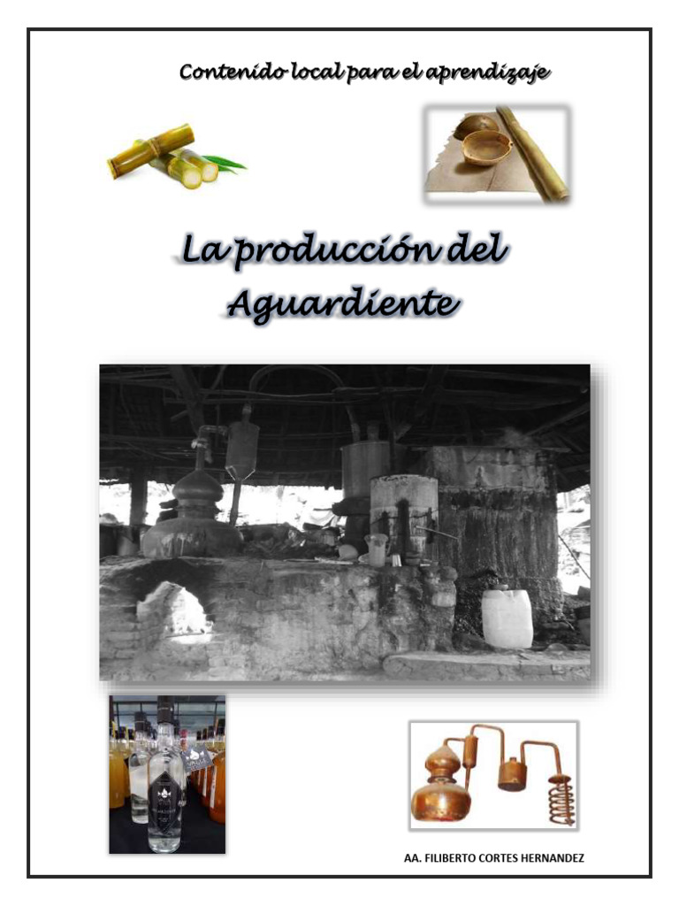 220704.- LA PRODUCCIÓN DEL AGUARDIENTE | PDF | Etanol | Bebidas alcohólicas