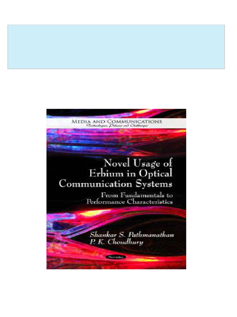 Get Novel Usage of Erbium in Optical Communication Systems From Fundamentals to Performance ...