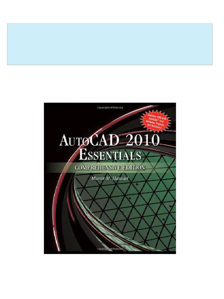 Complete Download AutoCAD 2010 Essentials Comprehensive Edition Munir ... Complete Download AutoCAD 2010 Essentials Comprehensive Edition Munir ...