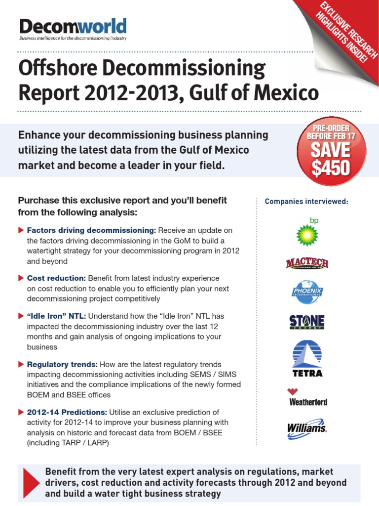 Off Shore Decommissioning Report 2012-2013, Gulf of Mexico: Save $450 ...