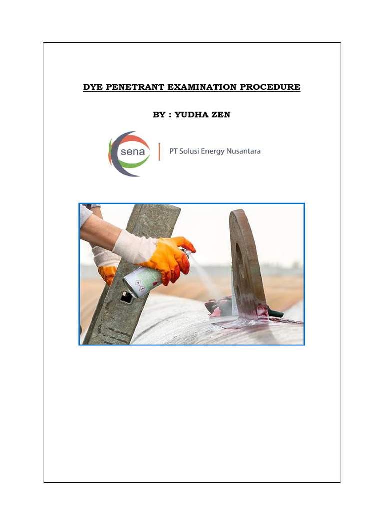 Dye Penetrant Examination Procedure | PDF | Industrial Processes ...