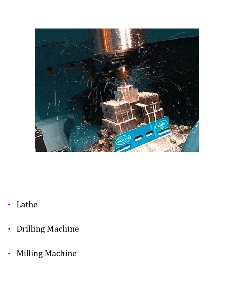 Overview of Machining Processes and Tools | PDF | Drill | Drilling