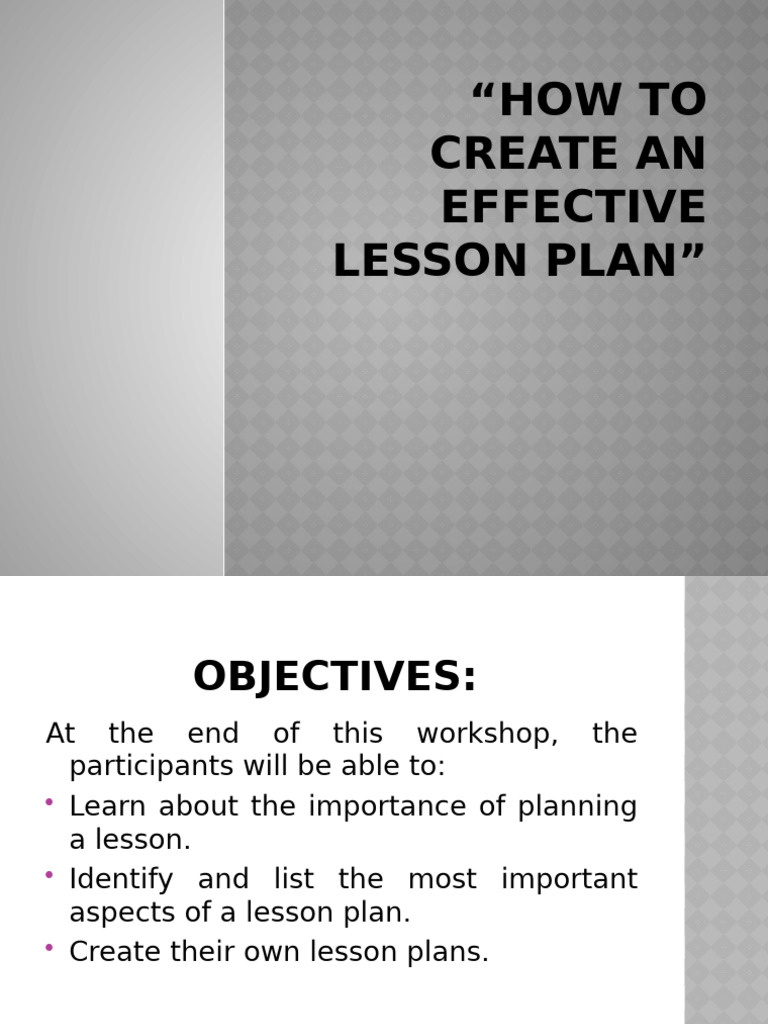 Effective Lesson Plan Creation Guide | PDF | Lesson Plan | Pedagogy