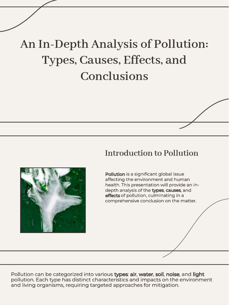 Slidesgo an in Depth Analysis of Pollution Types Causes Effects and ... Slidesgo an in Depth Analysis of Pollution Types Causes Effects and ...