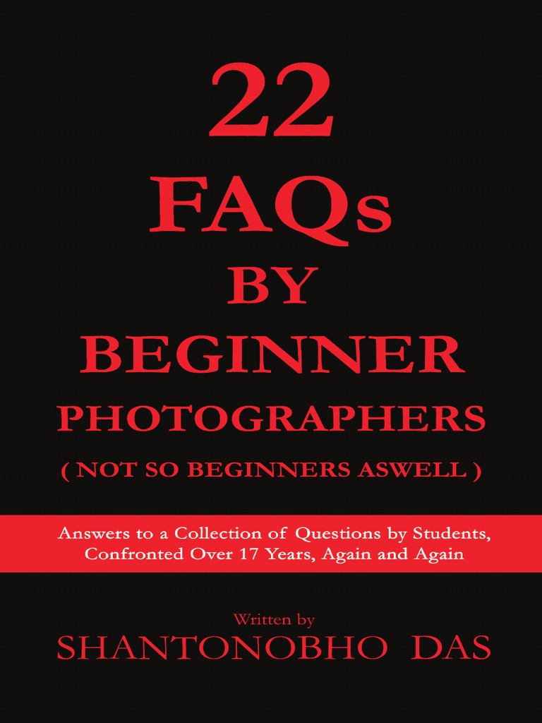 Beginner Photographers FAQ | PDF