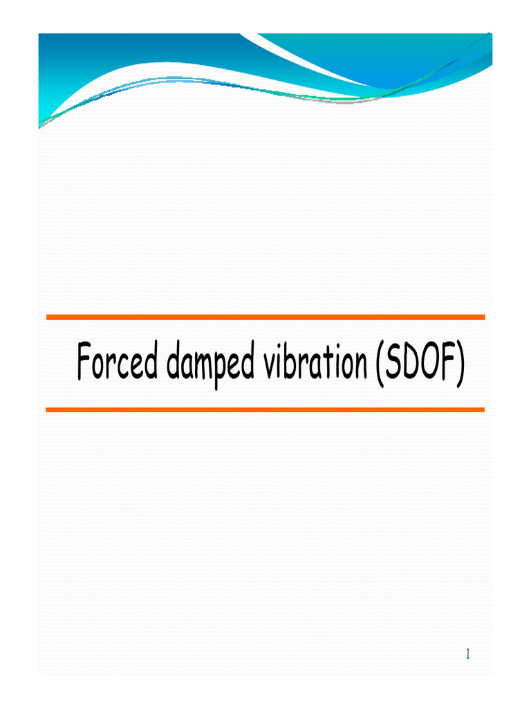 SDOF_forced damped vibration (2) | PDF | Damping | Oscillation SDOF_forced damped vibration (2) | PDF | Damping | Oscillation