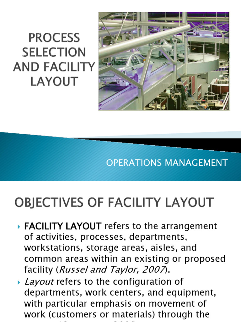 7-PROCESS-SELECTION-AND-FACILITY-LAYOUT (1) | PDF | Automation | Production And Manufacturing