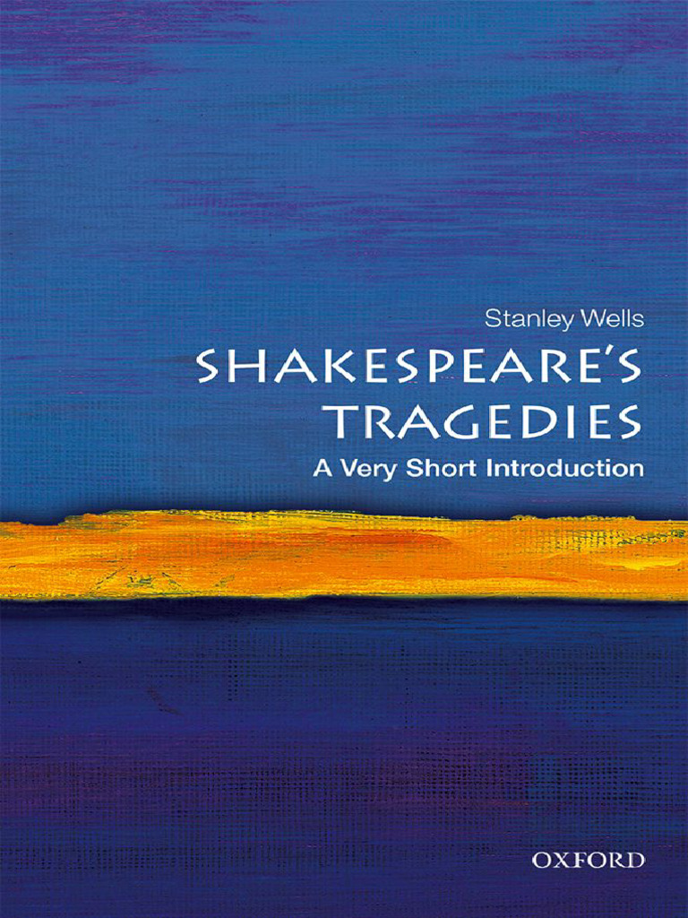 Understanding Shakespeare's Tragedies | PDF | William Shakespeare | Tragedy