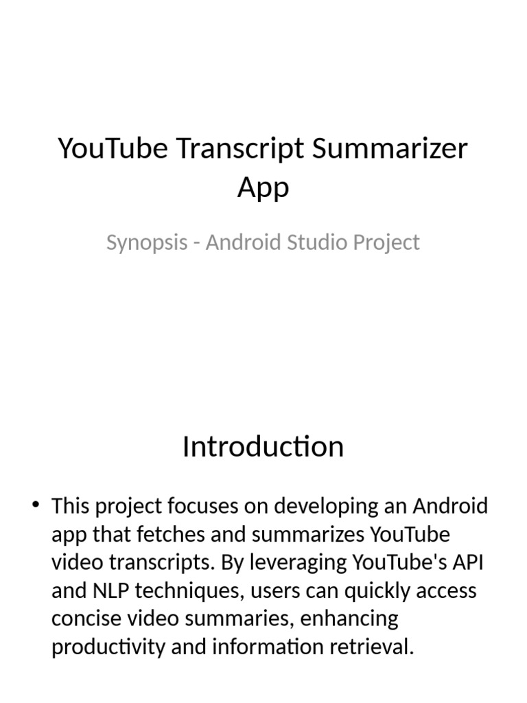 YouTube Transcript Summarizer Synopsis Updated | PDF | Android (Operating System) | You Tube