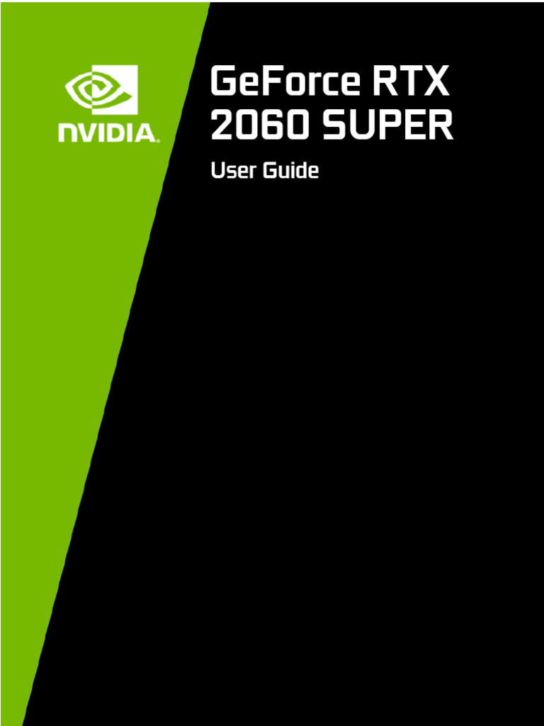 GEFORCE RTX 2060 SUPER USER GUIDE v02 | PDF