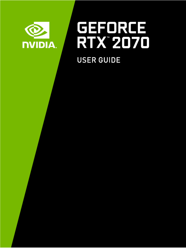 GEFORCE RTX 2070 USER GUIDE v02 | PDF