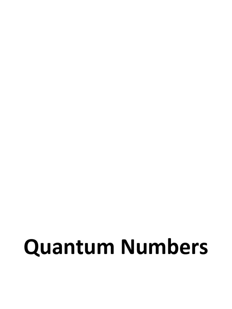 Quantum-Numbers-1 | PDF | Quantum Mechanics | Atomic Orbital