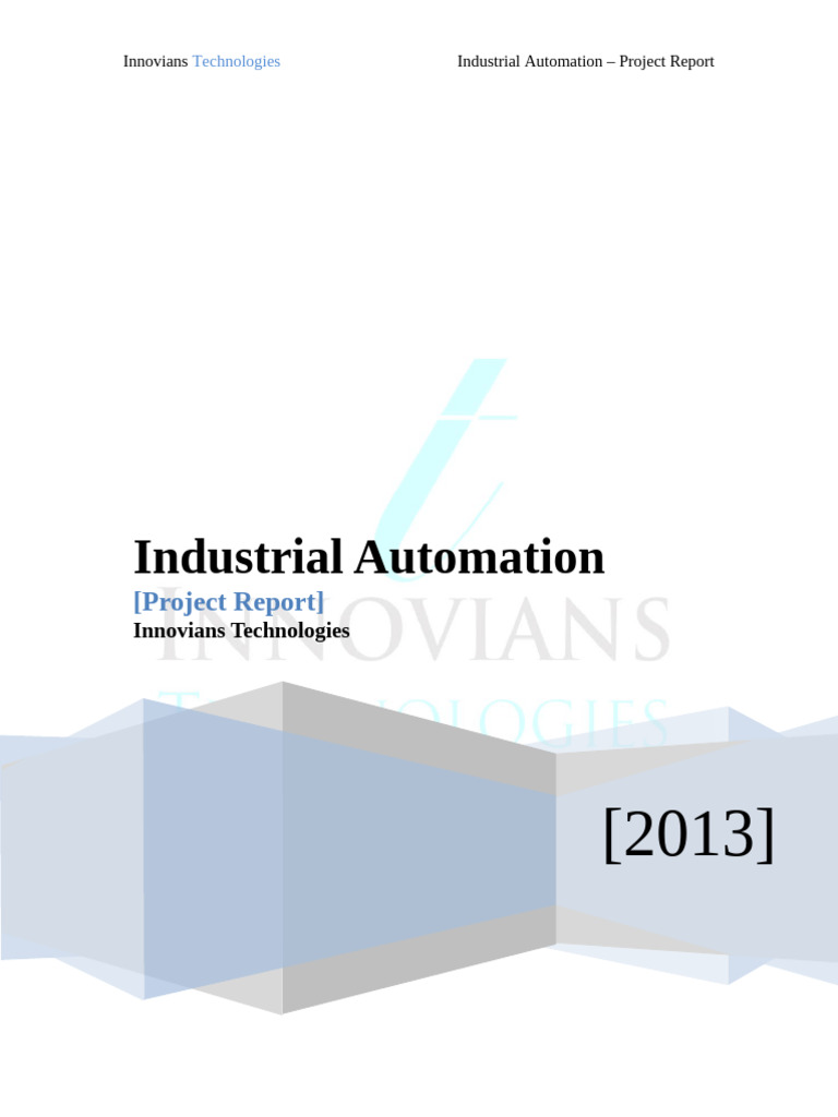 Industrial Automation Project Report | PDF | Programmable Logic Controller | Automation