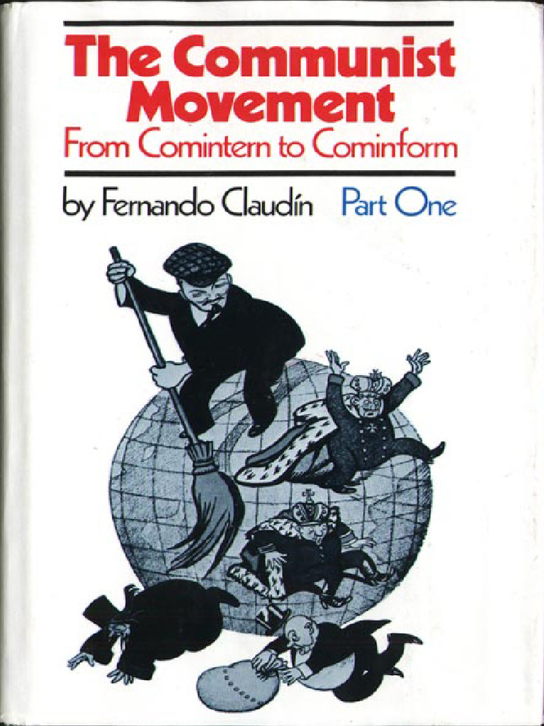 1975 The Communist Movement From Comintern To Cominform I The Crisis of ...