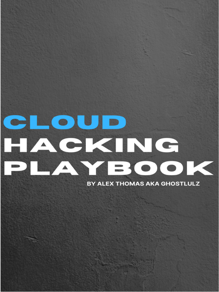 Cloud Hacking Playbook | PDF | Cloud Computing | Information Technology