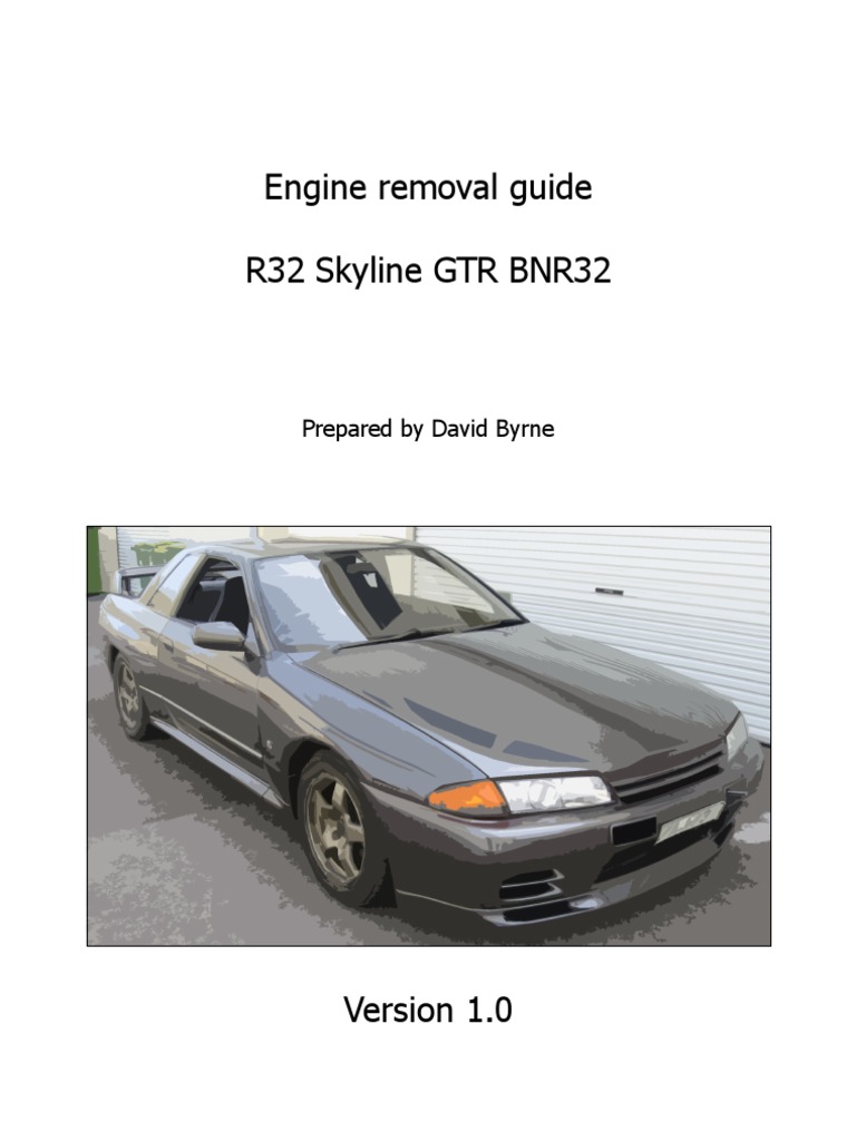 R32 GTR Engine Removal Guide | PDF