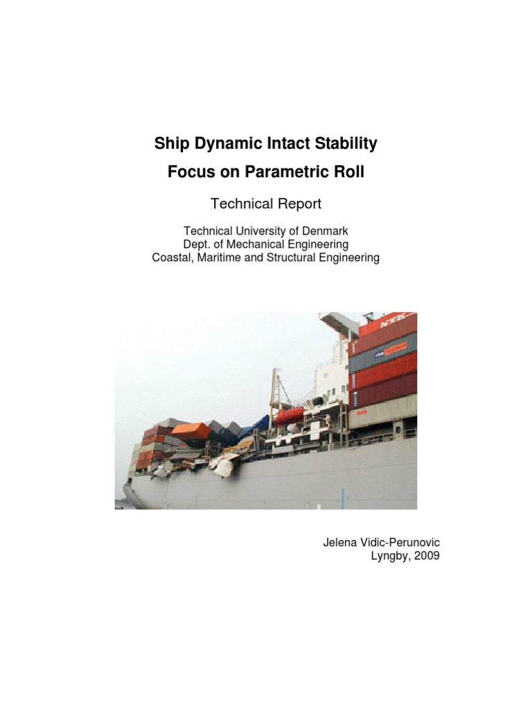 Ship Dynamic Intact Stability Focus On Parametric Roll: Technical ...