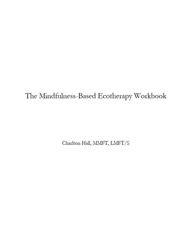 Mindfulness Based Ecotherapy Workbook TOC 01.20.2016 | PDF | Thought ...