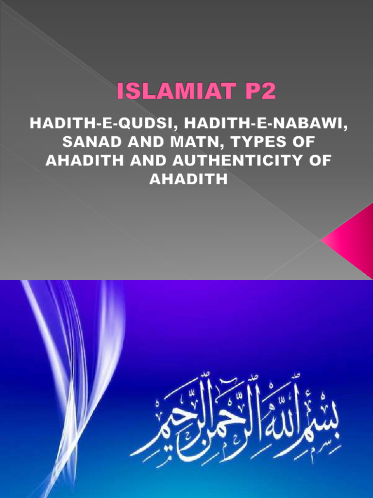History and Importance of Hadith, Paper 2, Question 2, Qudsi, Nabvi, Types, Sanad & Matn | PDF ...