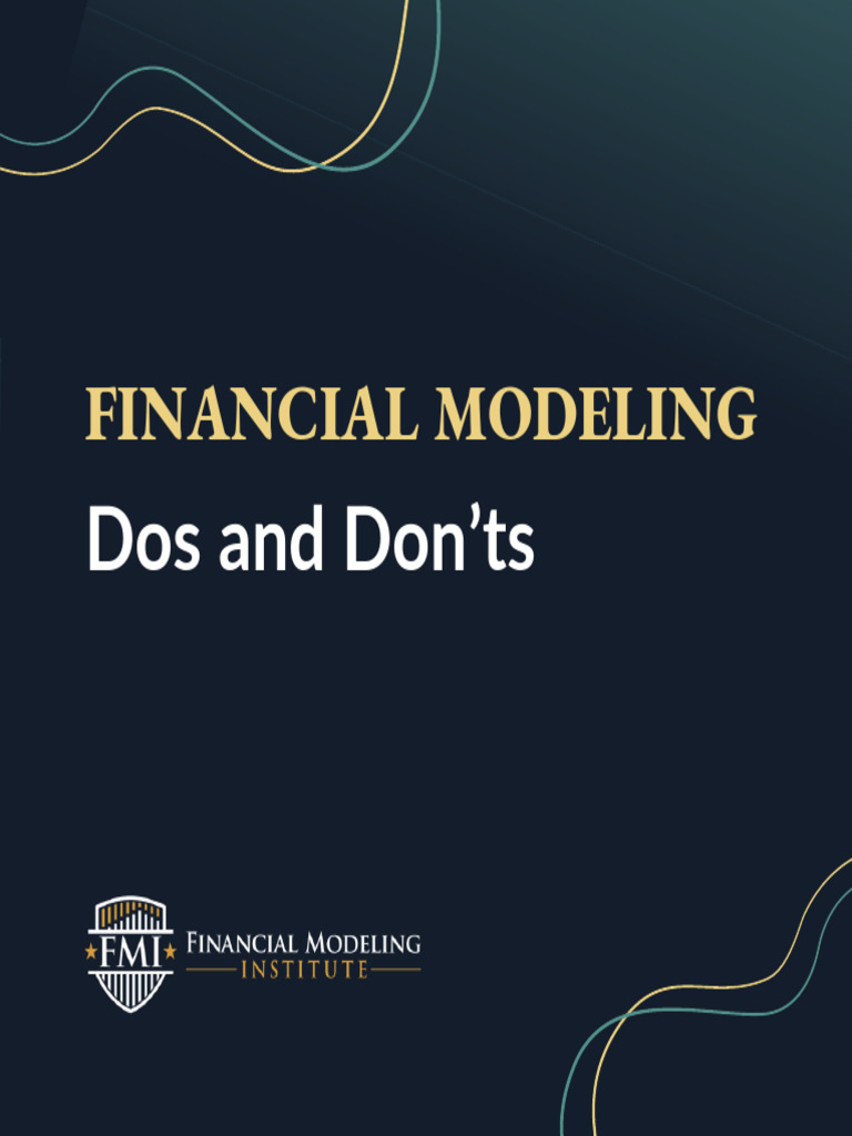 Financial Modeling Dos and Don'Ts | PDF
