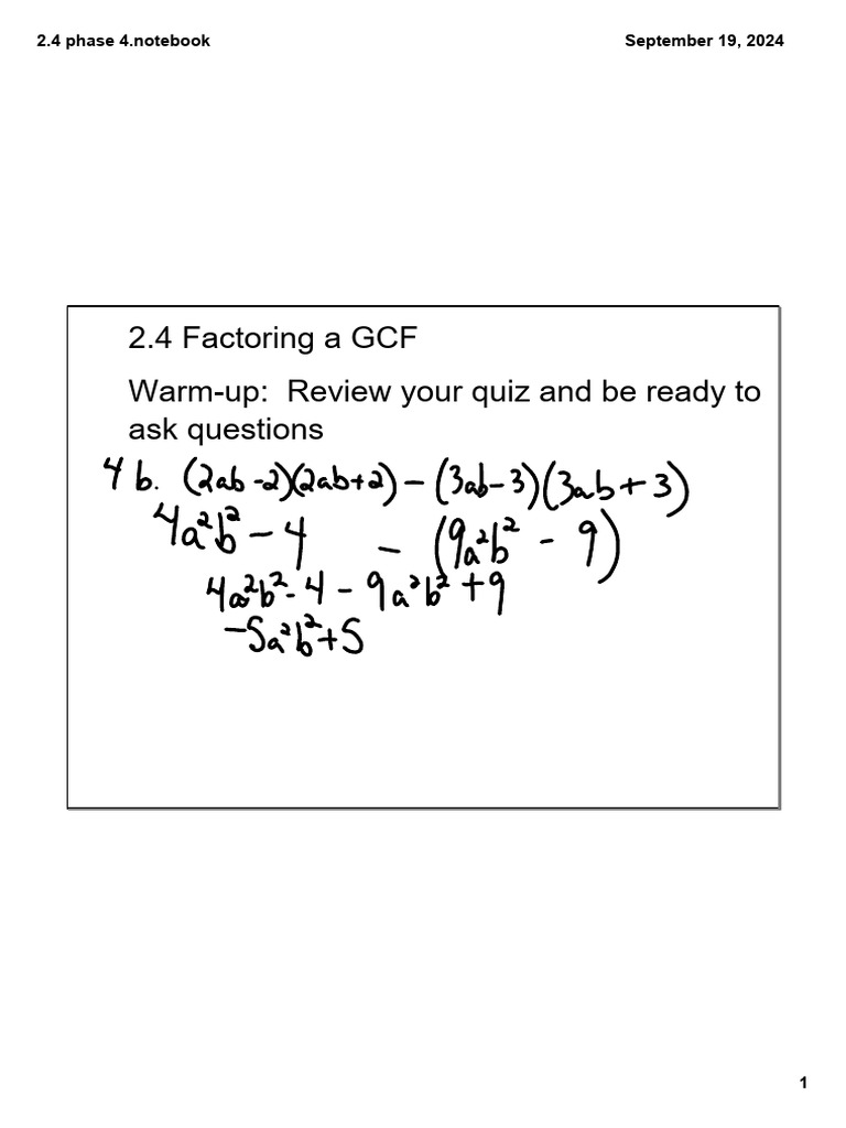 2.4 Factoring A GCF Warm Up: Review Your Quiz and Be Ready To Ask ...