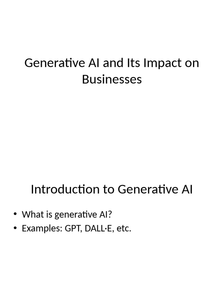 Generative AI and Its Impact On Businesses | PDF