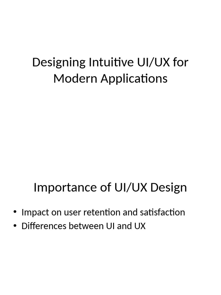 Designing_Intuitive_UI_UX_for_Modern_Applications | PDF Designing_Intuitive_UI_UX_for_Modern_Applications | PDF
