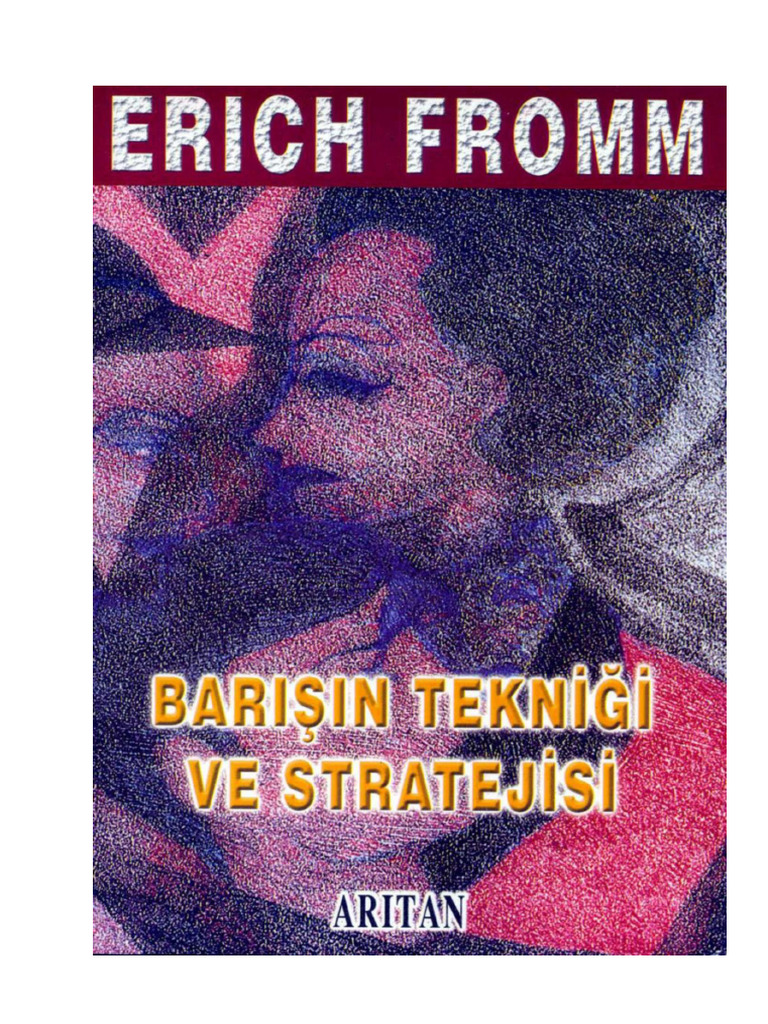 Erich Fromm - Barisin Teknigi Ve Stratejisi - - 26Чьщ1 | PDF