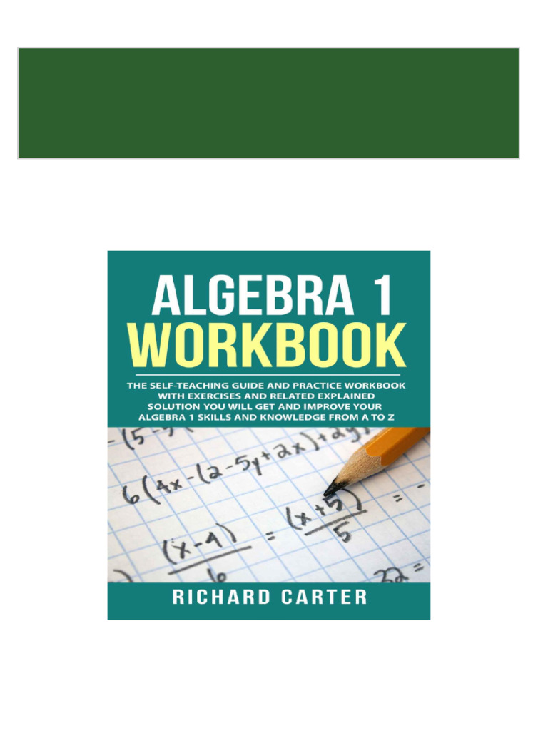 Instant Download Algebra 1 Workbook The Self Teaching Guide and ... Instant Download Algebra 1 Workbook The Self Teaching Guide and ...