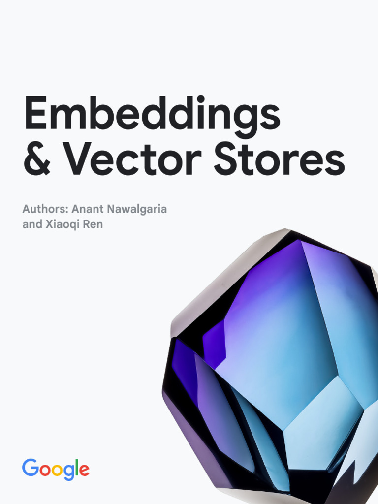 Newwhitepaper - Embeddings & Vector Stores | PDF | Computing | Machine Learning