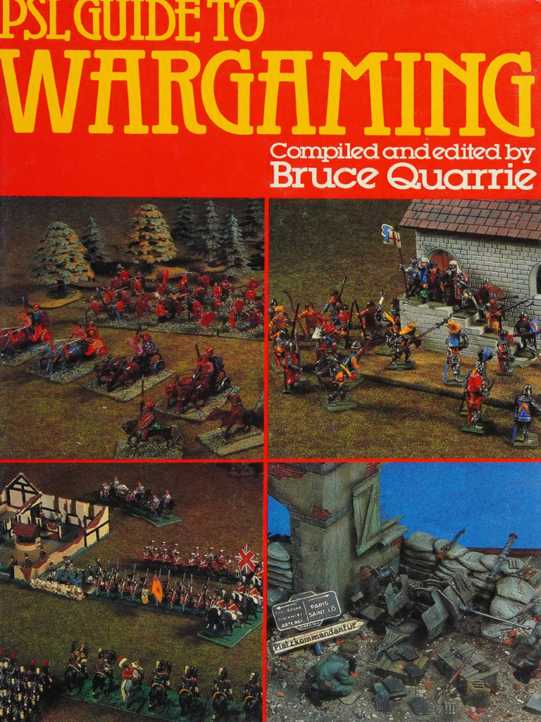PSL Guide To Wargaming - Bruce Quarrie (Ed) | PDF | Tanks | Infantry