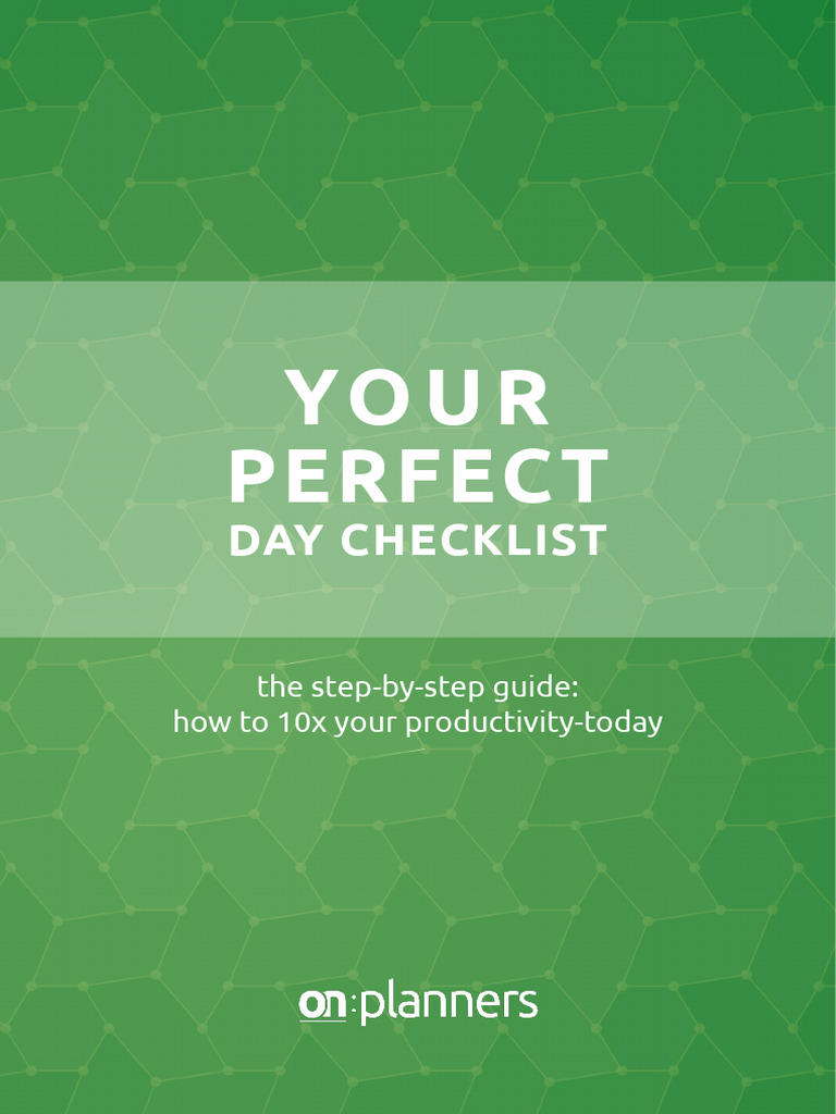 Your Perfect Day Checklist | PDF | Time Management | Professional Skills