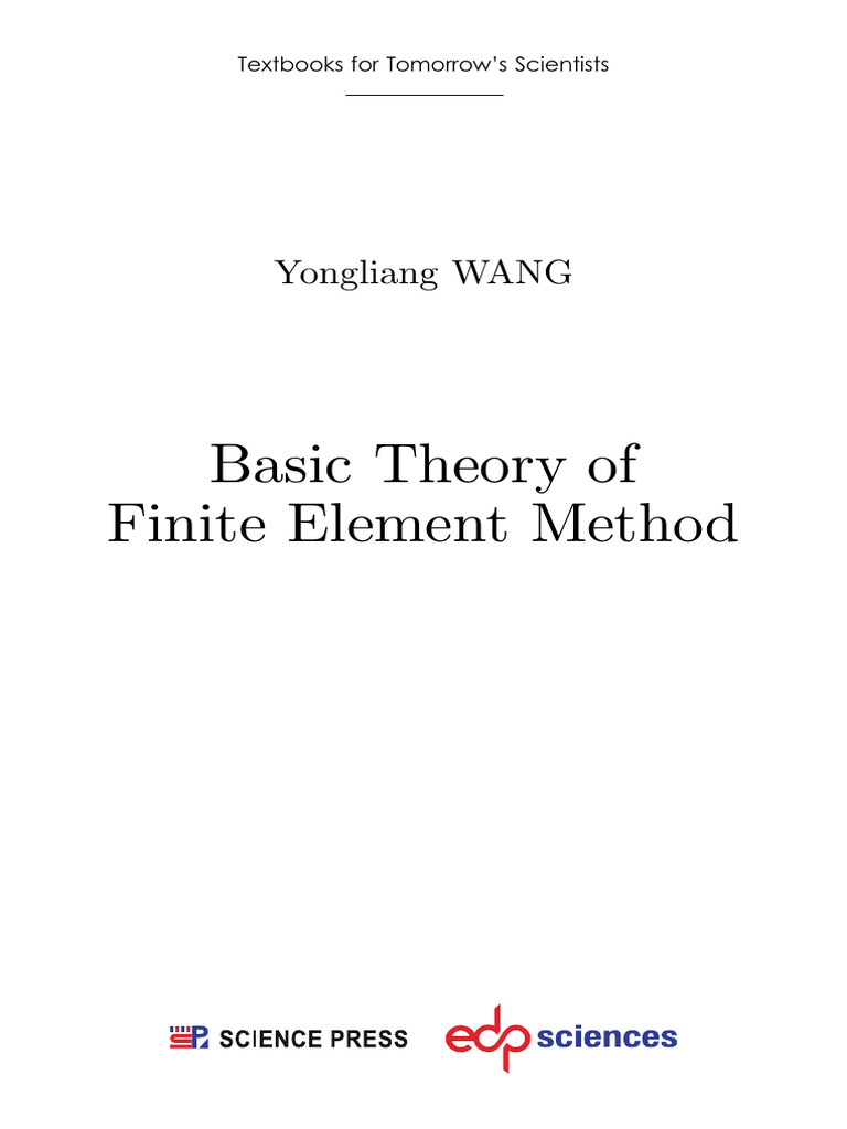 Yongliang WANG - Basic Theory of Finite Element Method-EDP Sciences (2023) | PDF | Finite ...