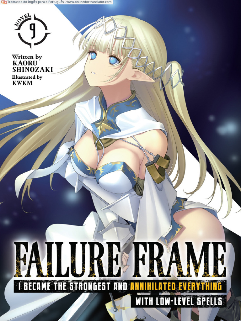 Failure Frame: I Became The Strongest and Annihilated Everything With Low-Level Spells Vol 9 ...