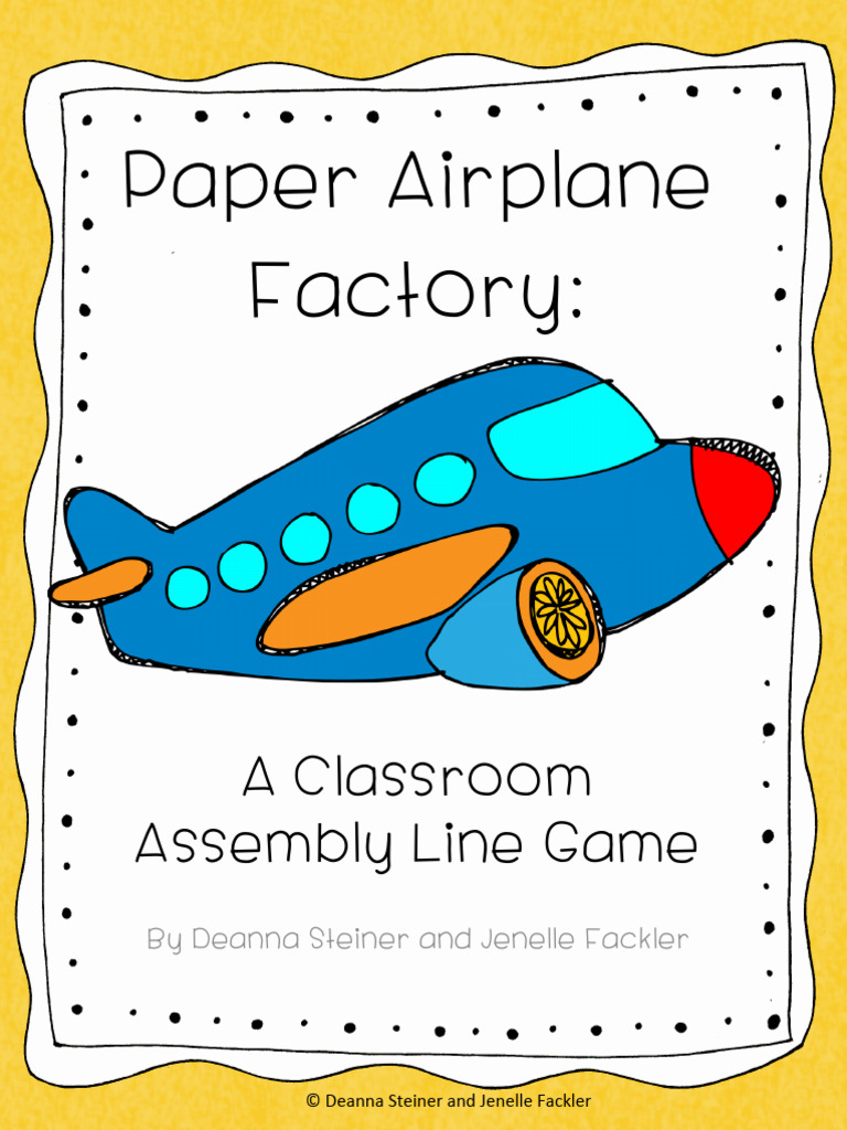 Paper Airplane Factory:: A Classroom Assembly Line Game | PDF