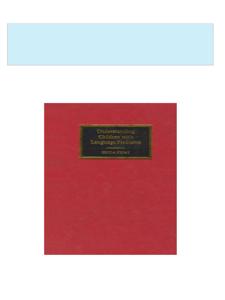 Full download Understanding Children with Language Problems 1st Edition ... Full download Understanding Children with Language Problems 1st Edition ...