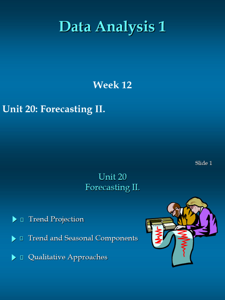 Da1 Weekt12 Slidesonly U20 | PDF | Time Series | Forecasting