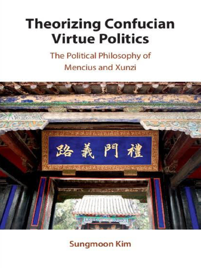 Sungmoon Kim - Theorizing Confucian Virtue Politics-Cambridge ...