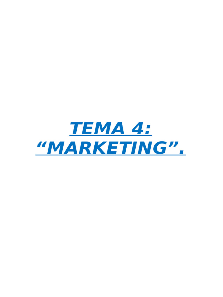 Tema 4 Marketing. Teoría 2425 | PDF | Marketing | Mercado (economía)