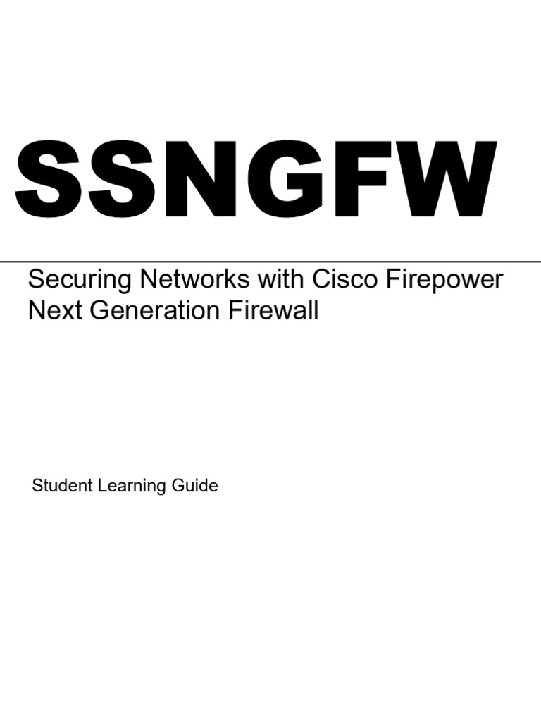Securing Networks With Cisco Firepower Next Generation Firewall - Student Learning Guide | PDF ...