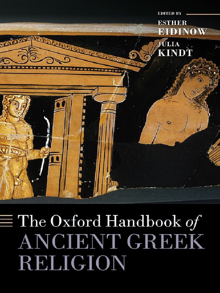 The Oxford Handbook of Ancient Greek Religion (Esther Eidinow, Julia ...